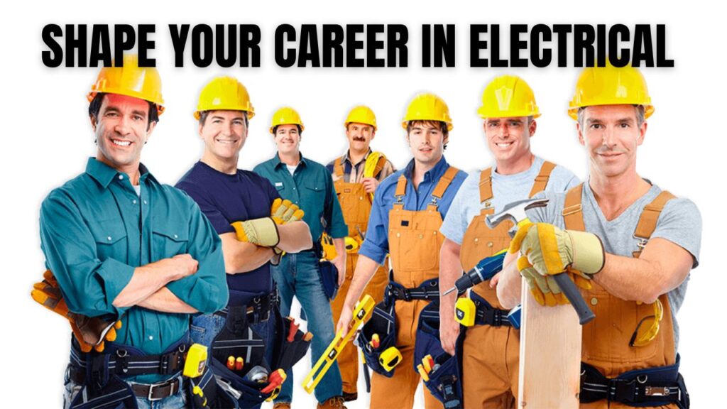 How to Shape Your Electrical Career with Limited Experience - Loofal