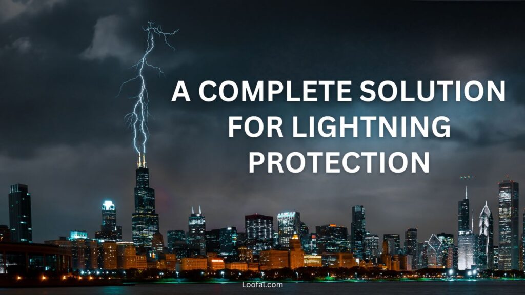 Best Lightning Protection Solution with technical support in UAE - loofal